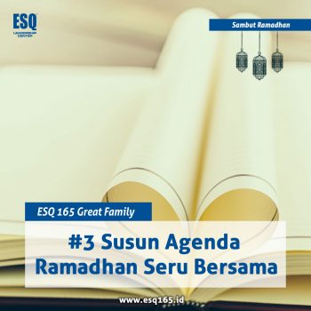 ESQ 165 - Yuk! Sambut Ramadhan Bersama Si Kecil Dengan 6 Hal ini - ESQ ...