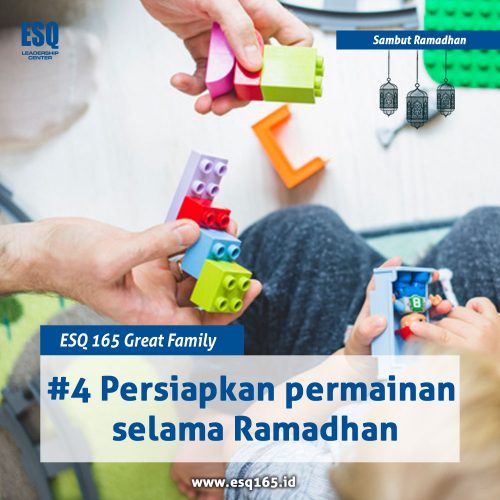ESQ 165 - Yuk! Sambut Ramadhan Bersama Si Kecil Dengan 6 Hal ini - ESQ ...